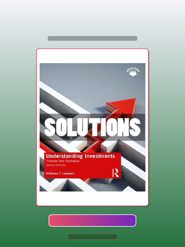 Complete Understanding Investments 2 Ed Laopodis Ebook and TestBank ...