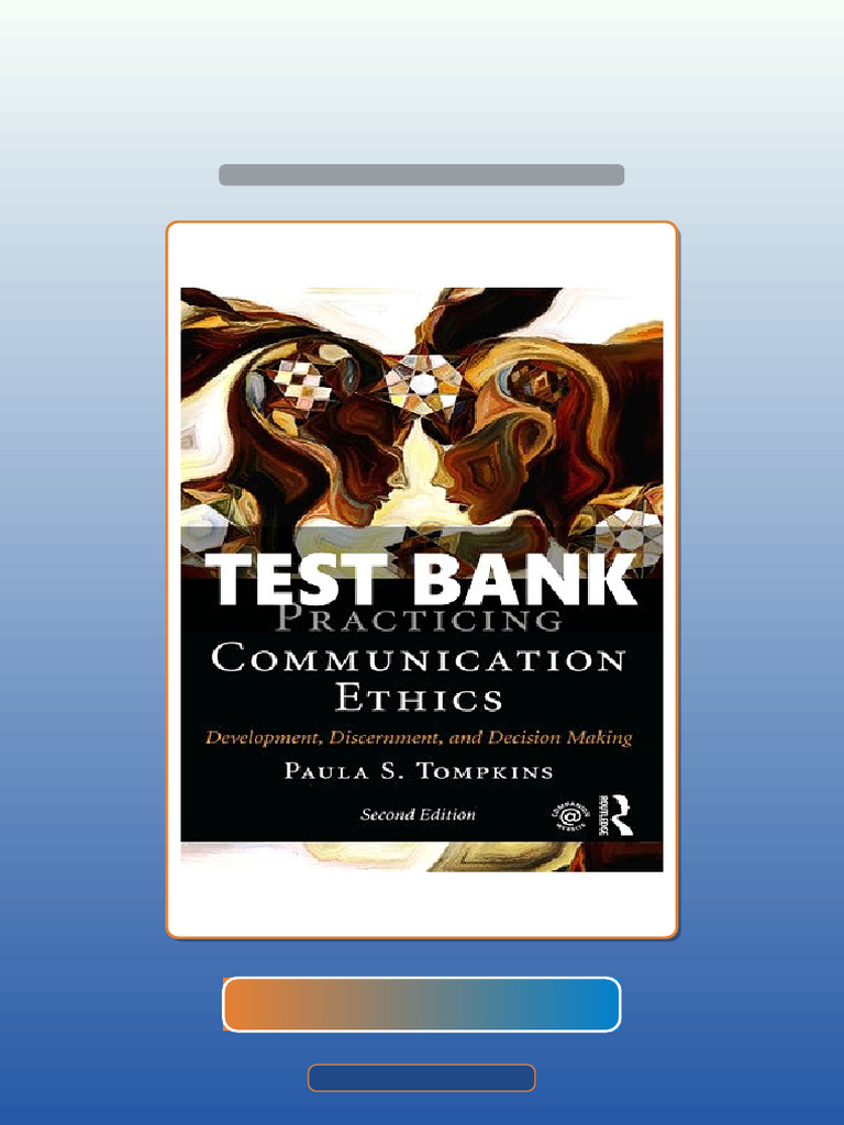 Complete Practicing Communication Ethics 2 Ed Tompkins Ebook and ...