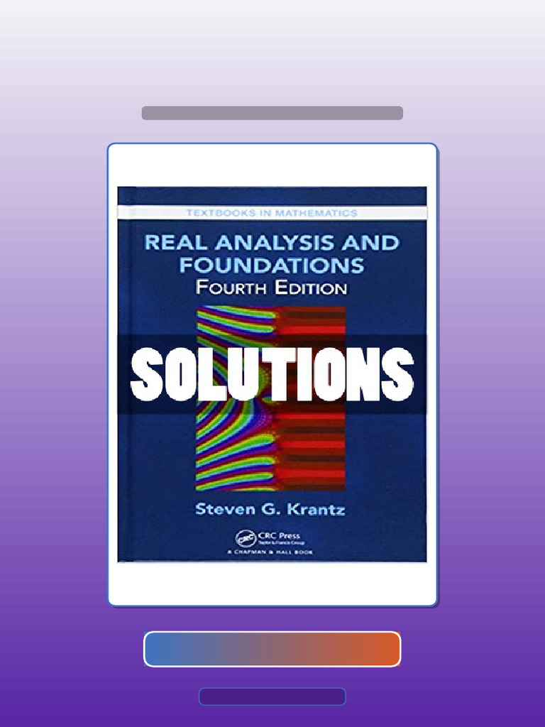 Complete Real Analysis and Foundations 4 Ed Krantz Ebook and TestBank ...