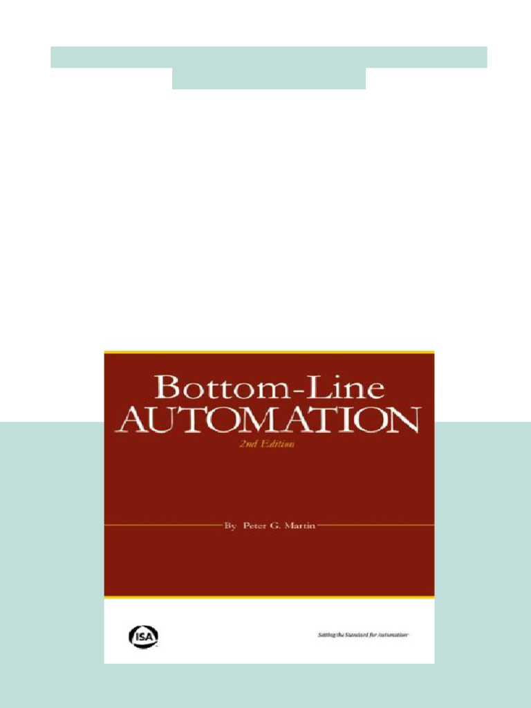 Bottom Line Automation 2nd Edition Peter G. Martin Full Chapters ...