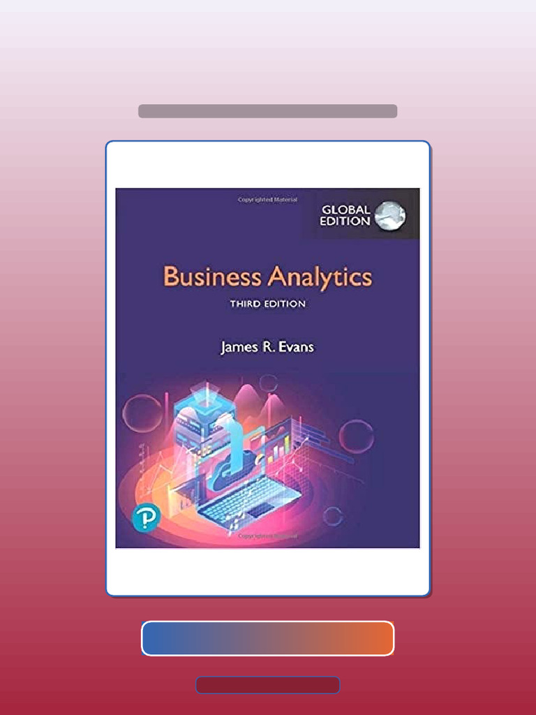 Business Analytics Global Edition 3rd Edition Ebook and TestBank Bundle ...