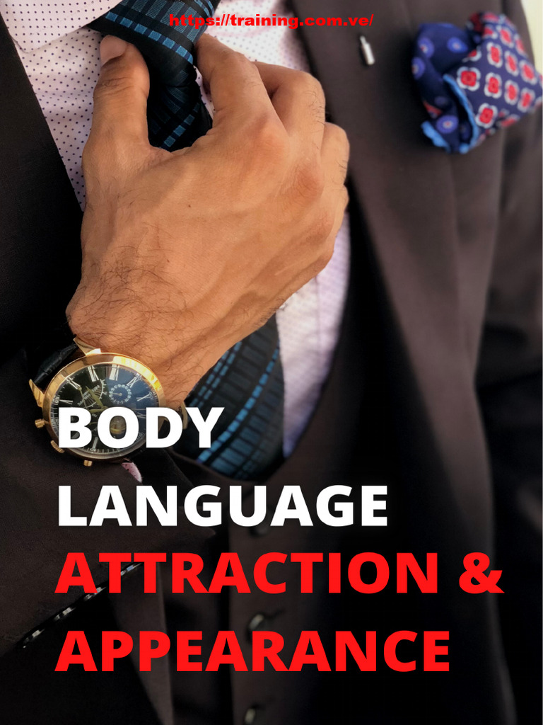 HV Body Language, Attraction & Appearnace | PDF | Body Language ...