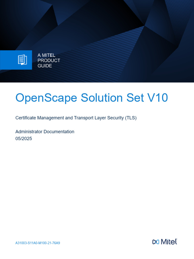 OpenScape Solution Set V10, Certificate Management and Transport Layer ...