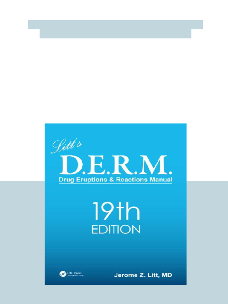 Litt S Drug Eruptions and Reactions Manual 19th Edition Jerome Z. Litt Sample | PDF | Copyright ...