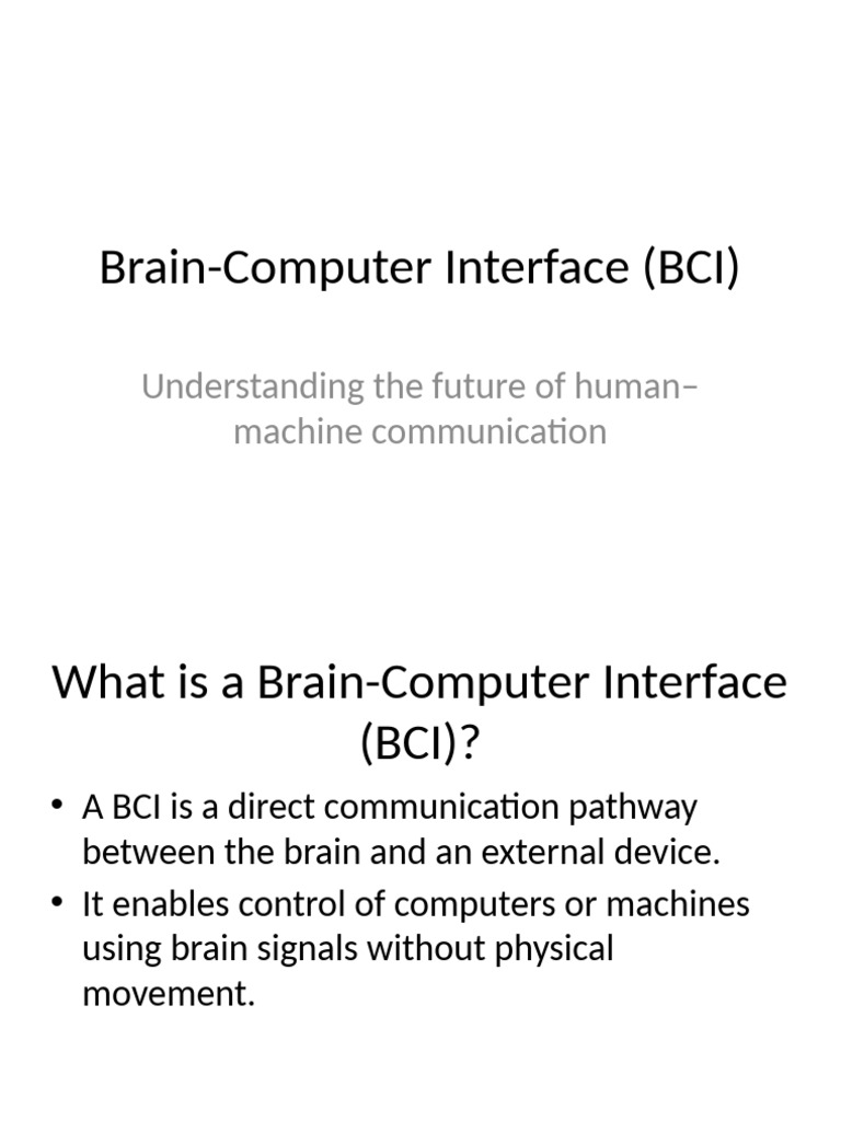 Brain Computer Interface Presentation | PDF | Electroencephalography | Neuroscience