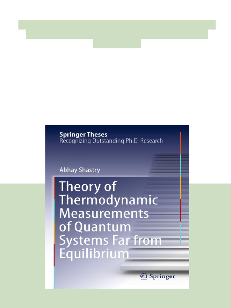 Theory of Thermodynamic Measurements of Quantum Systems Far from Equilibrium Abhay Shastry ...