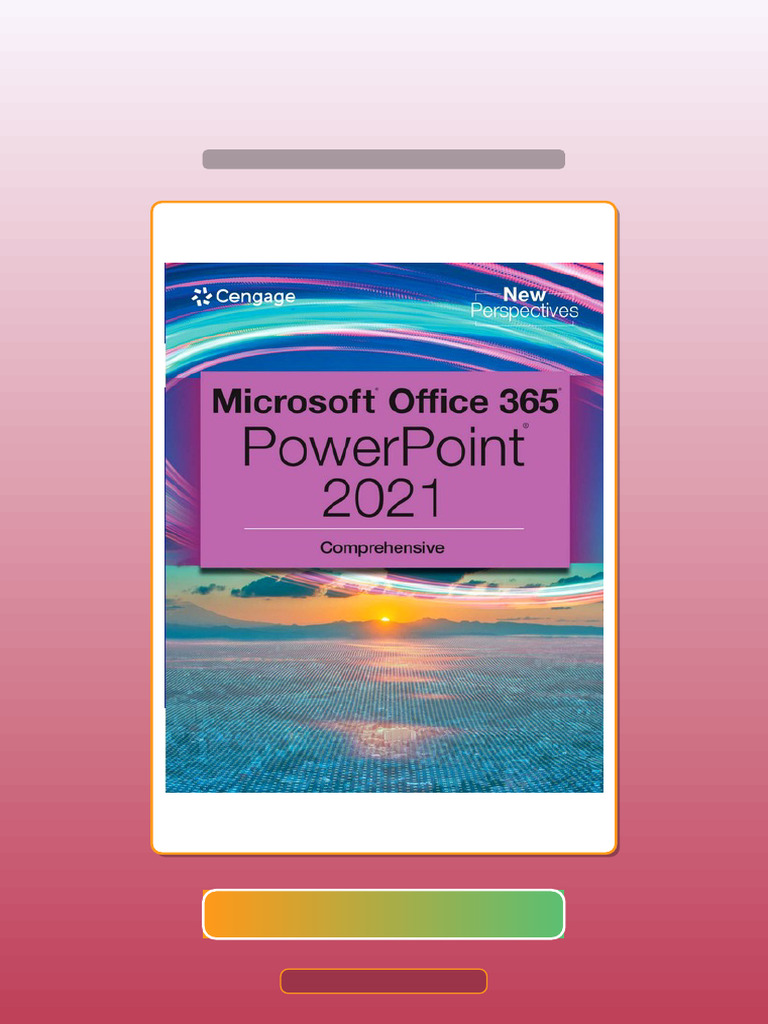 Complete Microsoft Office 365 Power Point 2021 Comprehensive 1st Edition Jennifer T Campbell HQ ...