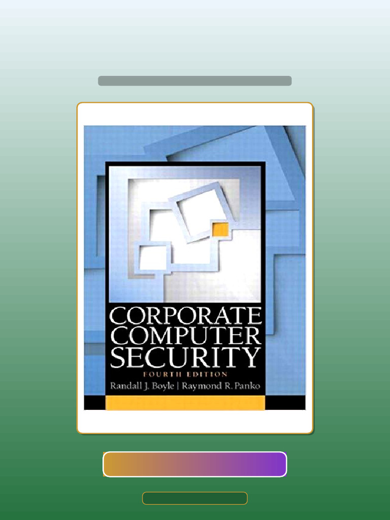 Corporate Computer Security 4th Edition by Randall J Boyle Ebook and ...