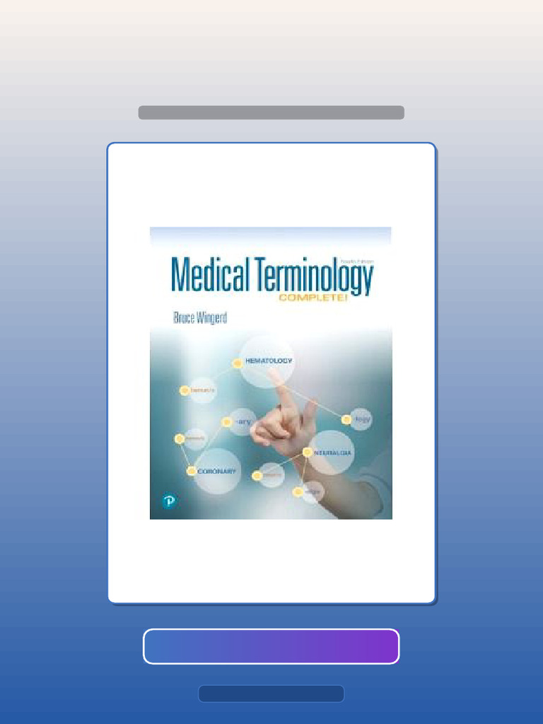 Medical Terminology Complete 4th Edition by Wingerd Ebook and TestBank ...