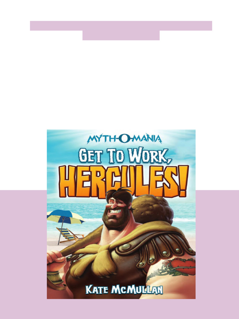 Get To Work Hercules 1st Edition Kate Mcmullan All Chapters Available ...