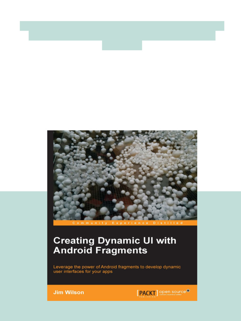 (Ebook) Creating Dynamic UI with Android Fragments by Wilson, Jim ISBN ...