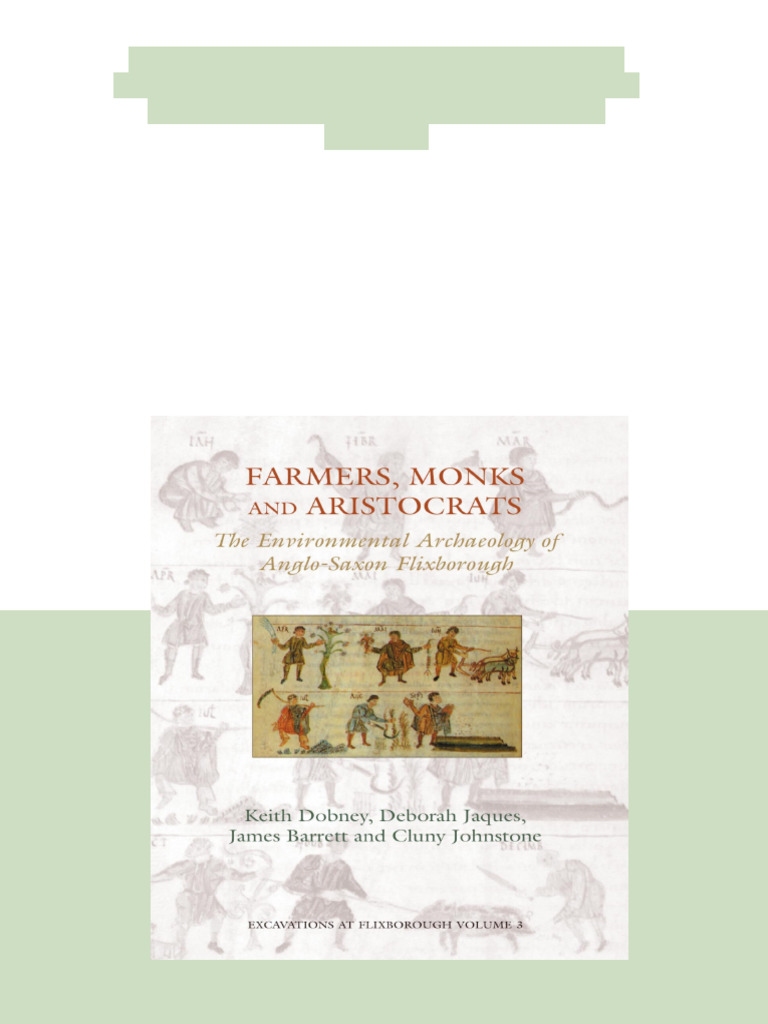 Farmers Monks and Aristocrats The Environmental Archaeology of Anglo ...