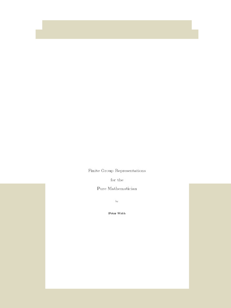 Finite group representations for the pure mathematician Webb P ...