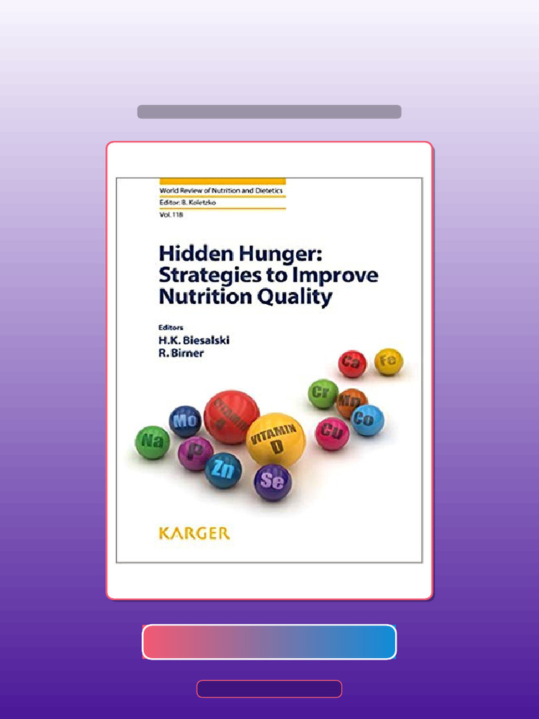 Hidden Hunger Strategies to Improve Nutrition Quality by HK Biesalski R ...