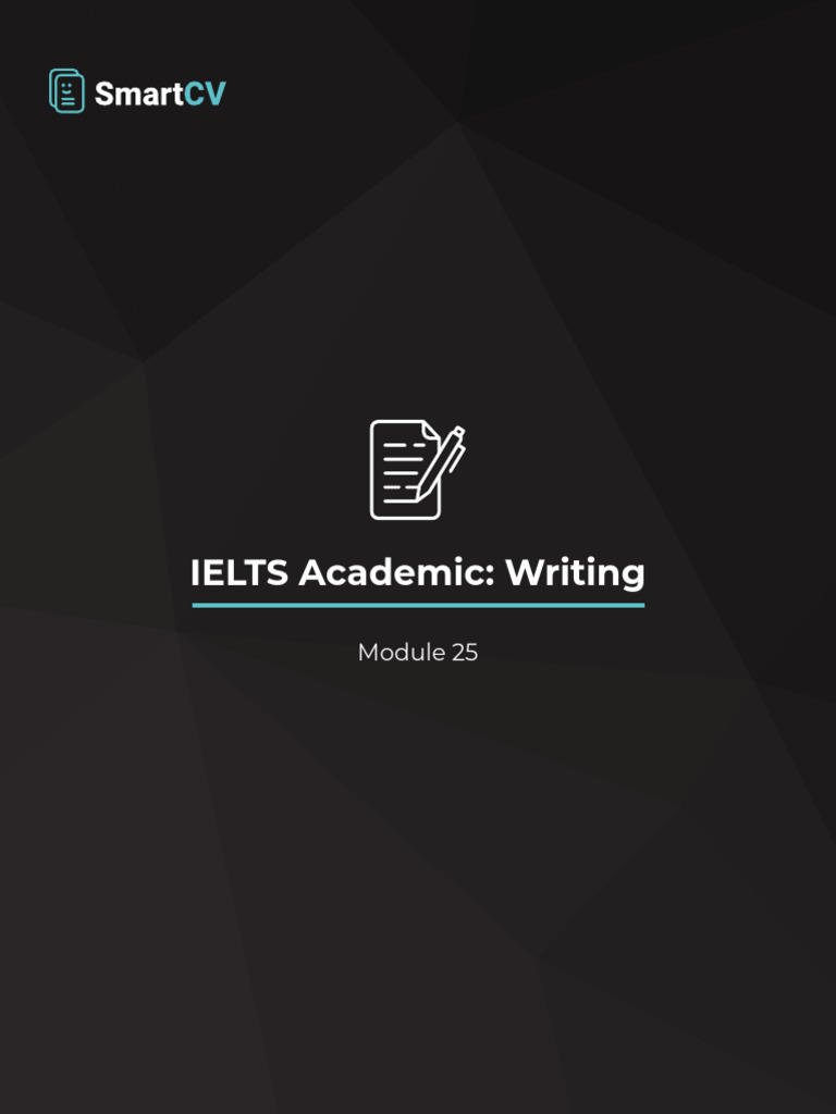 SCVIAW0025 - SmartCV IELTS Academic Writing Module 25-1 | PDF