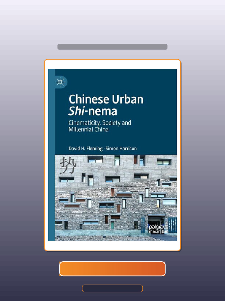 Complete Chinese Urban Shinema Cinematicity Society and Millennial China 1st Edition David H ...