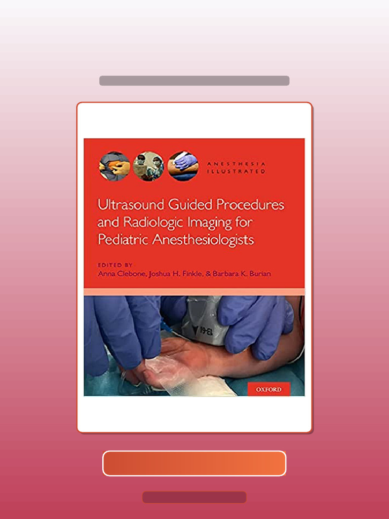 Ultrasound Guided Procedures and For by Radiologic Imaging Pediatric ...