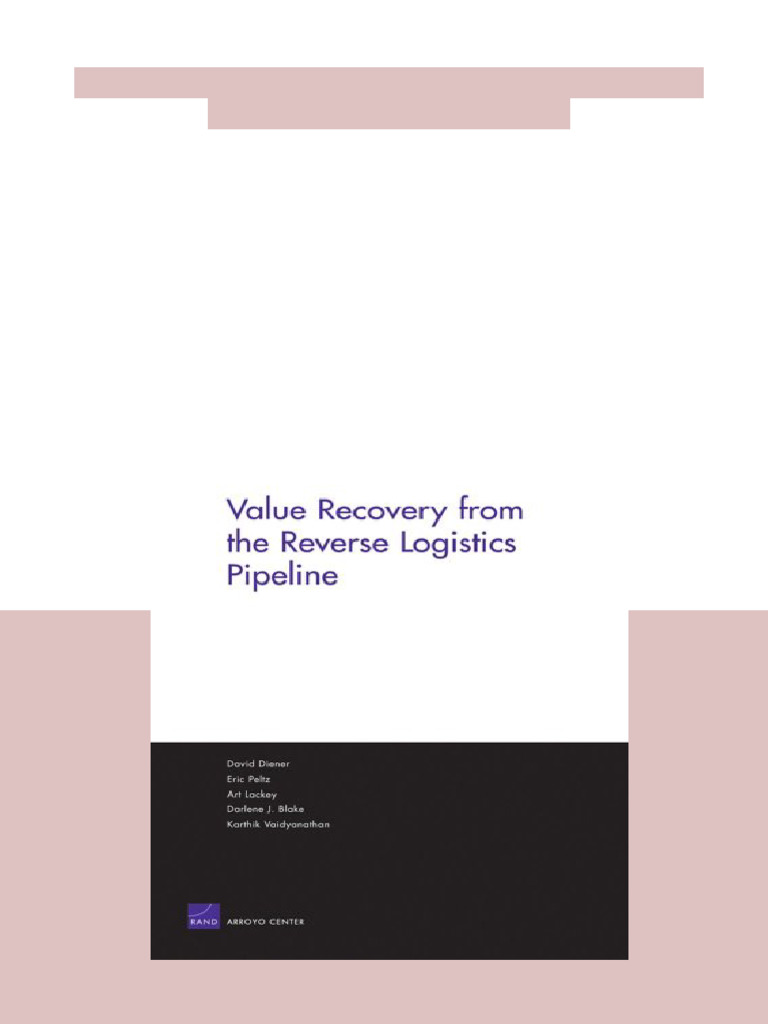 Value Recovery from the Reverse Logistics Pipeline David Diener full ...