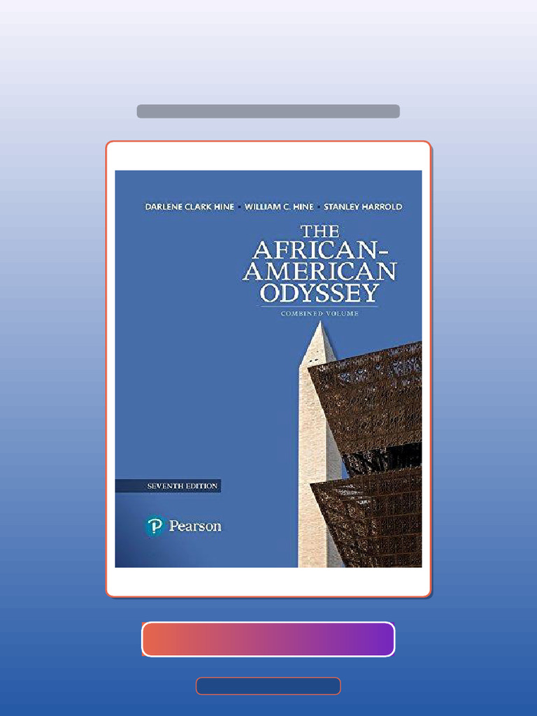 AfricanAmerican Odyssey The Combined Volume Ebook and TestBank Bundle ...
