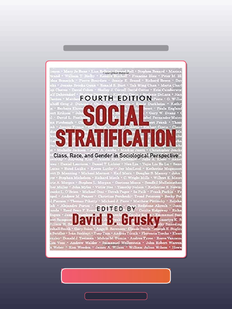 Social Stratification Class Race and Gender in Sociological Perspective ...