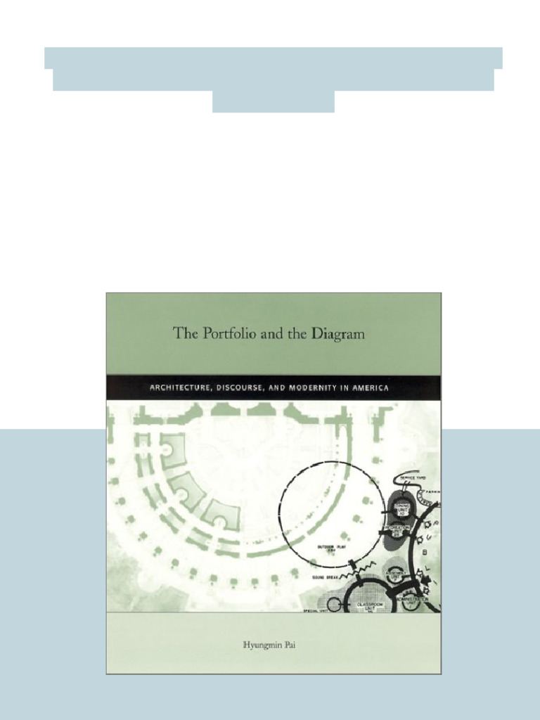 The Portfolio and The Diagram Architecture Discourse and Modernity in America 1st Edition ...