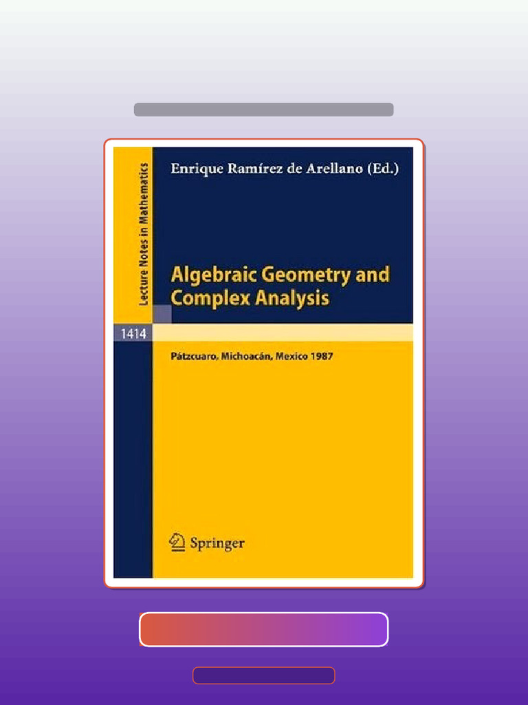 Algebraic Geometry and Complex of The Analysis: Proceedings Workshop ...