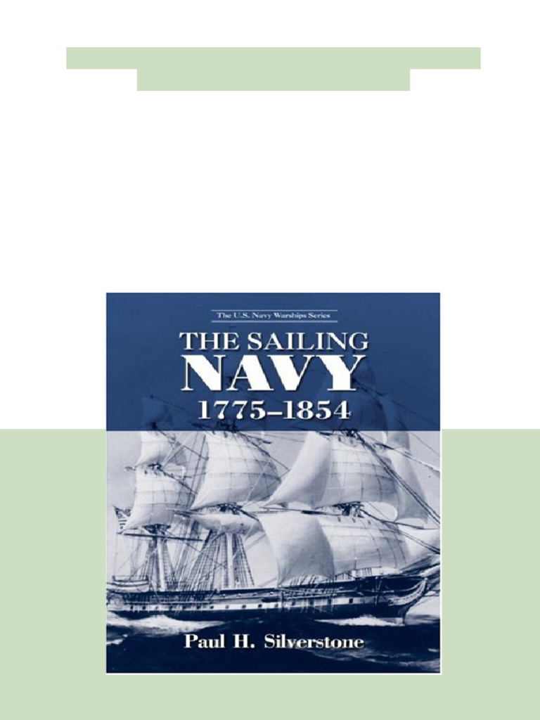 7369the Sailing Navy 1775 1854 U 1st Edition Paul H. Silverstone PDF ...