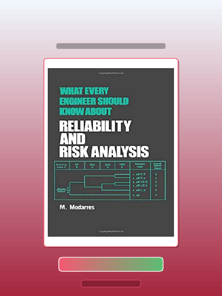 What Every Engineer Should Know About Reliability and Risk Analysis by ...