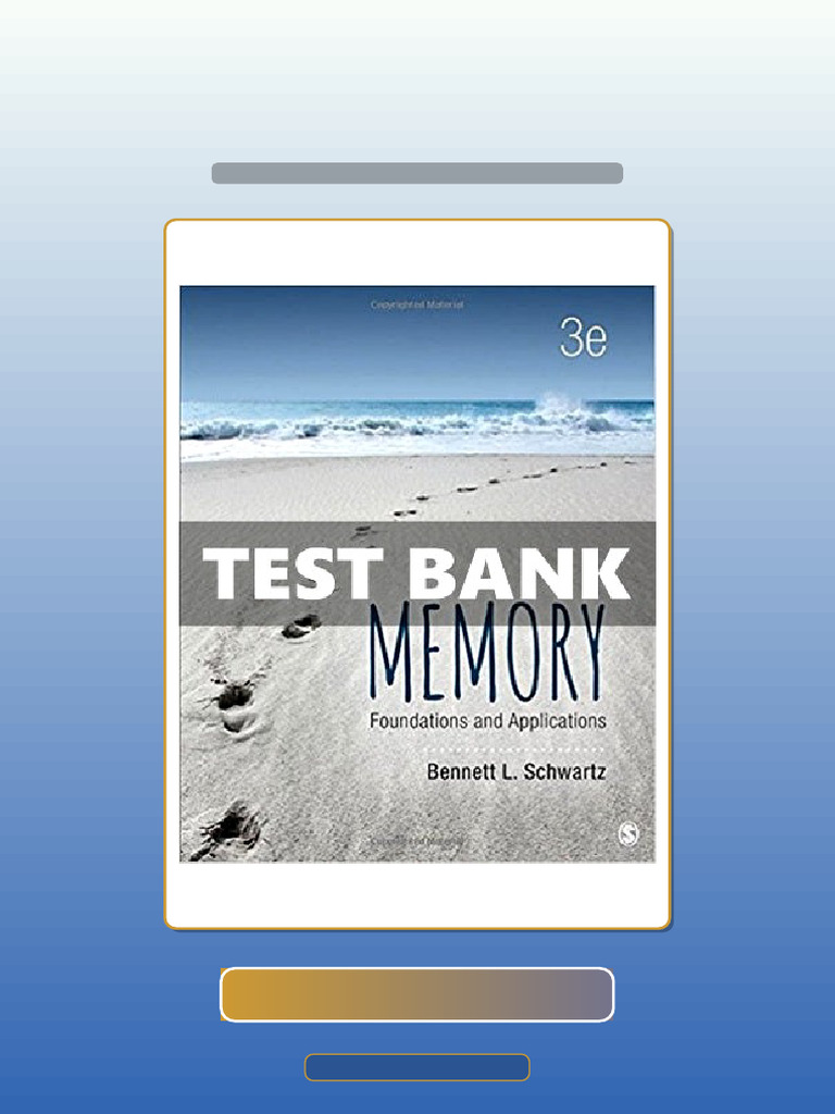 Memory Foundations And Applications 3rd Edition Schwartz Ebook And