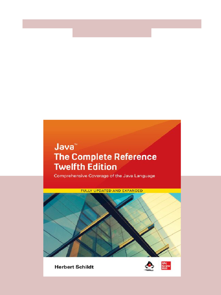 Java: The Complete Reference 12th Edition Herbert Schildt Full Access ...
