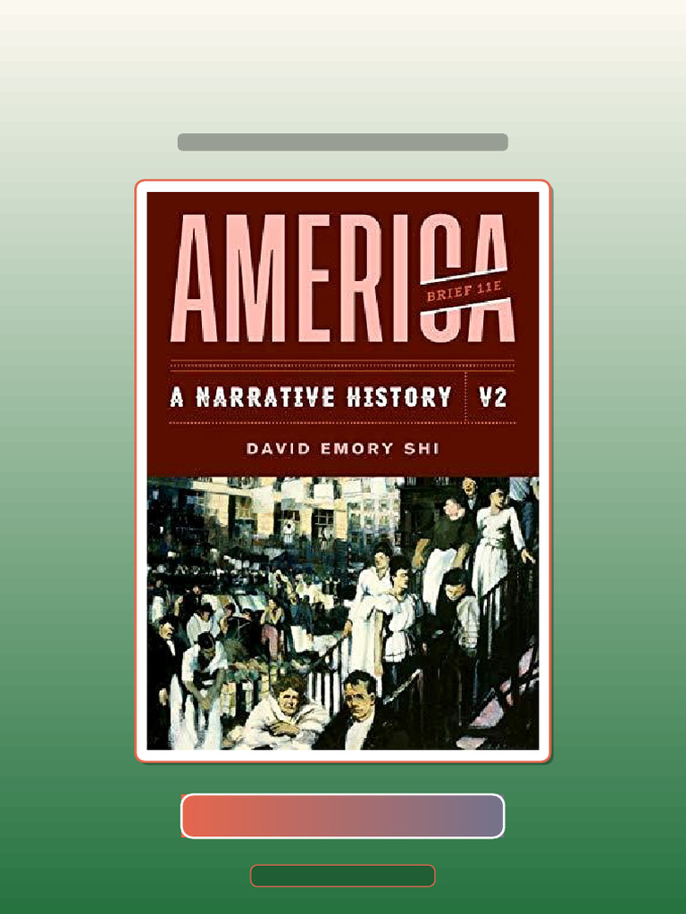 America A Narrative History Brief Eleventh Edition Vol Volume 2 Ebook ...