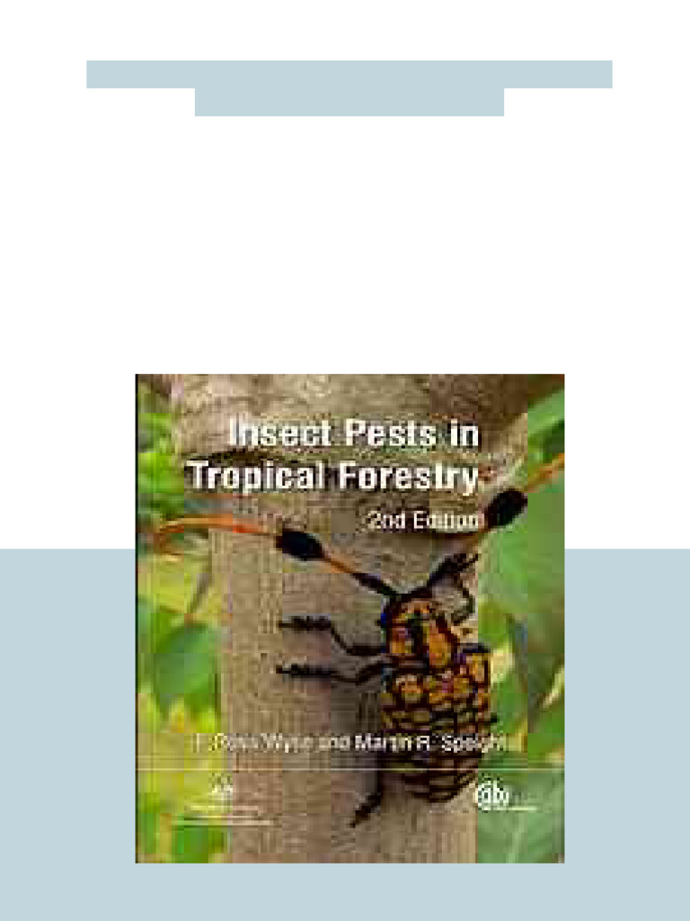 Insect pests in tropical forestry 2nd ed Edition F R Wylie available ...