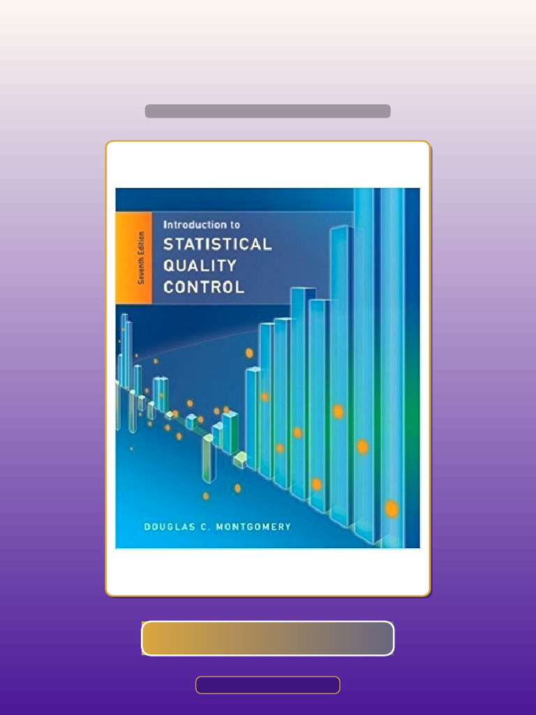 Statistical Quality Control 7th Edition Ebook and TestBank Bundle Get ...