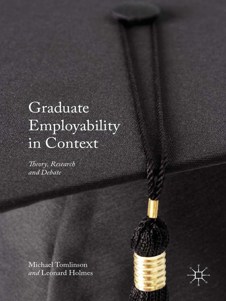 Graduate Employability: Theory and Debate | PDF | Market (Economics ...