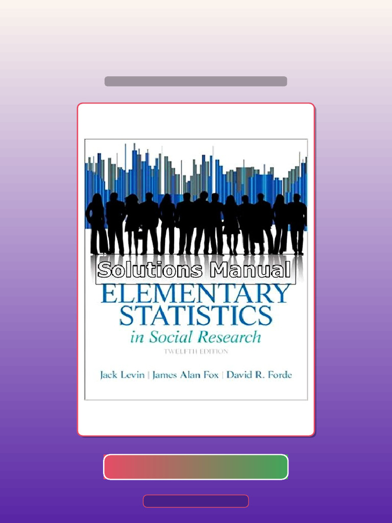 Complete Elementary Statistics in Social Research 12th Edition Levin ...
