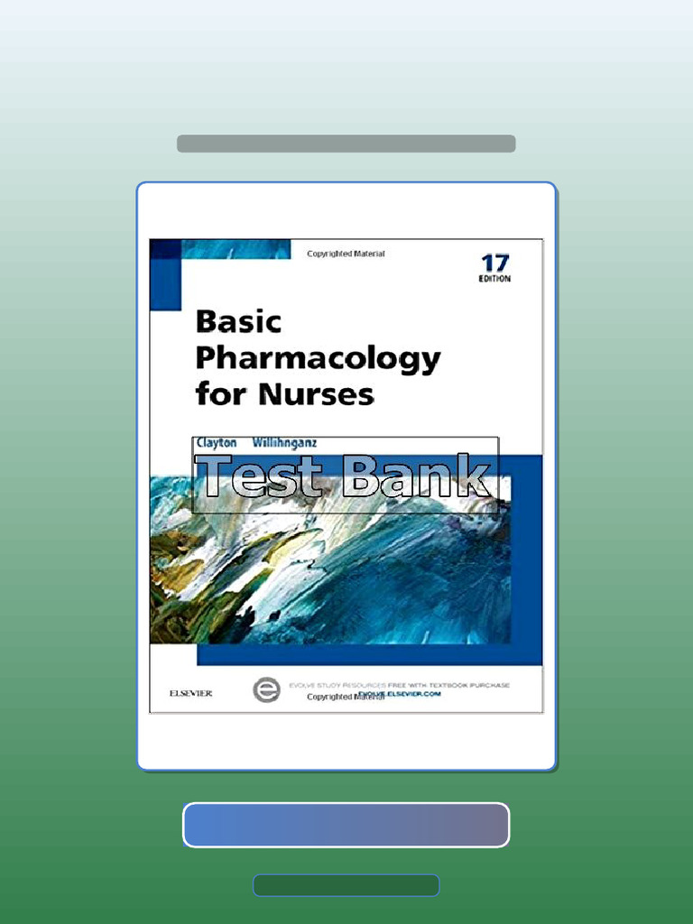 Complete Basic Pharmacology For Nurses 17th Edition Clayton Verified ...