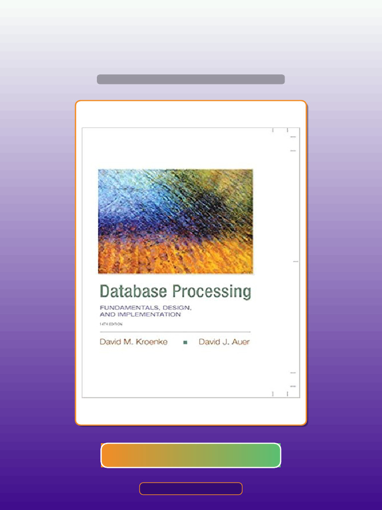 Database Processing Fundamentals Design and Implementation 14th by ...