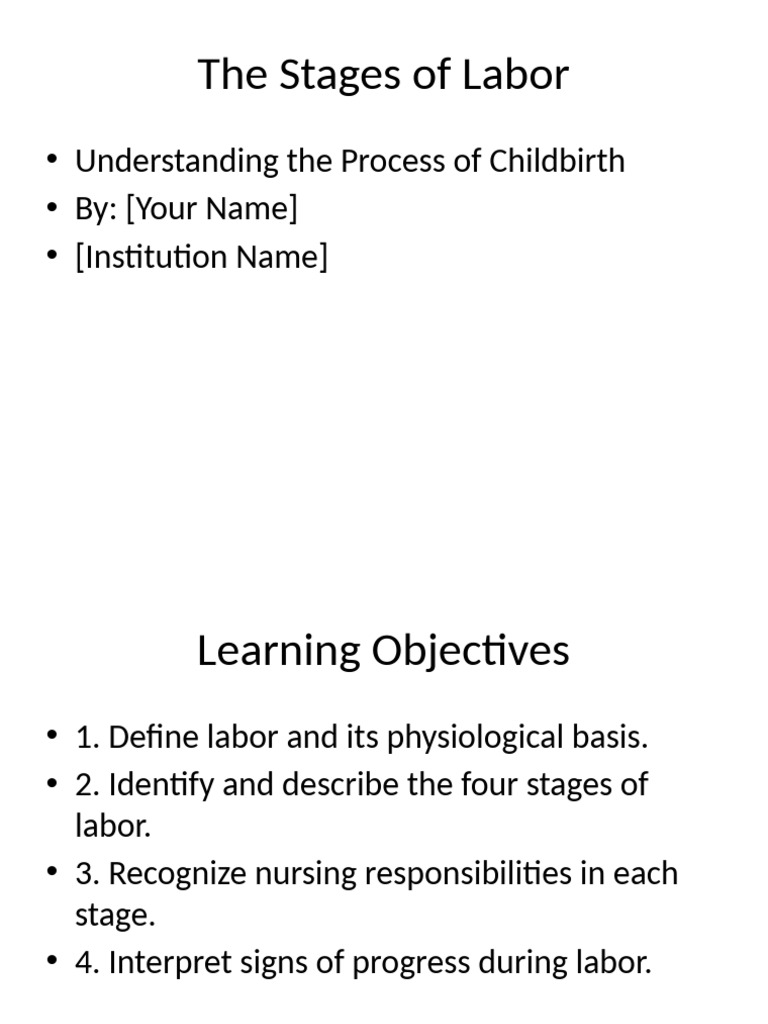 Stages of Labor Presentation | PDF | Childbirth | Maternal Health