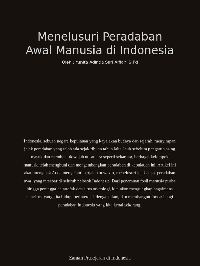 Kehidupan Manusia Purba Dan Asal Usul Nenek Moyang Bangsa Indonesia | PDF