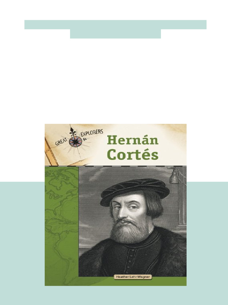Hernan Cortes Great Explorers 1st Edition Heather Lehr Wagner Available ...