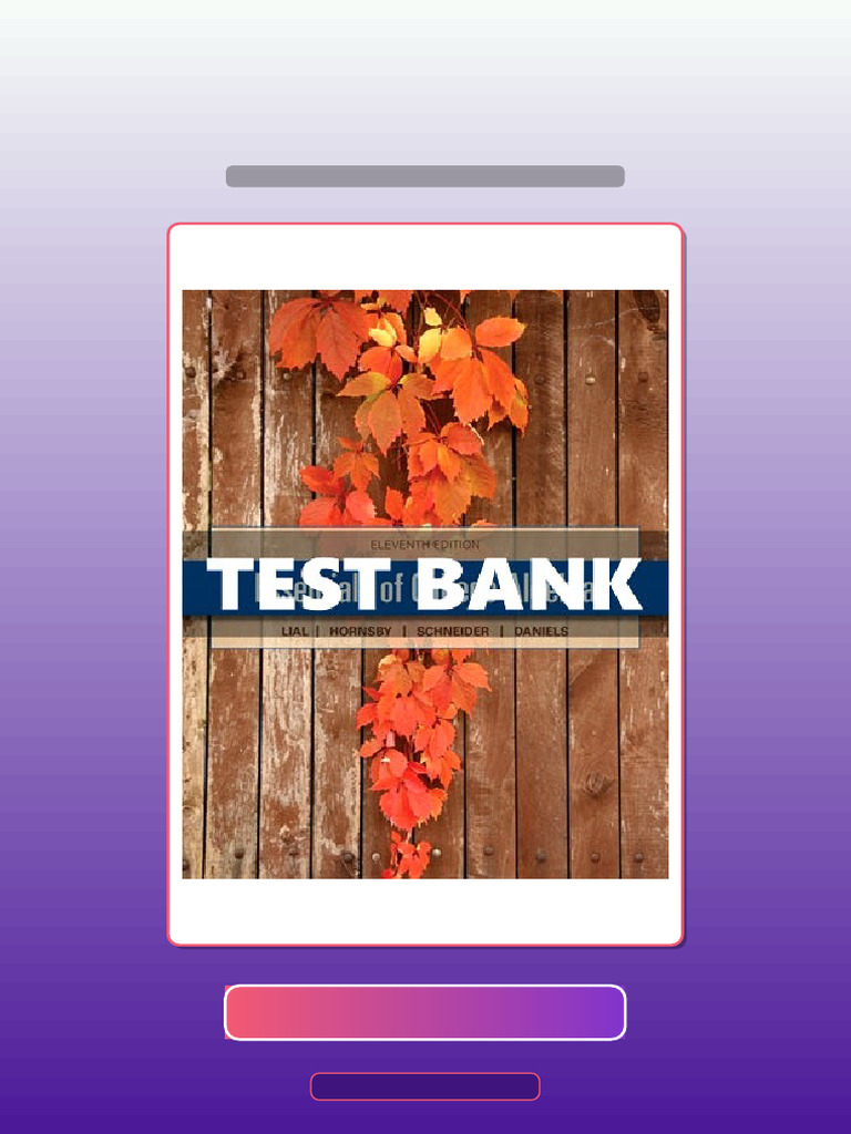 Essentials of College Algebra 11th Edition Lial Ebook and TestBank ...