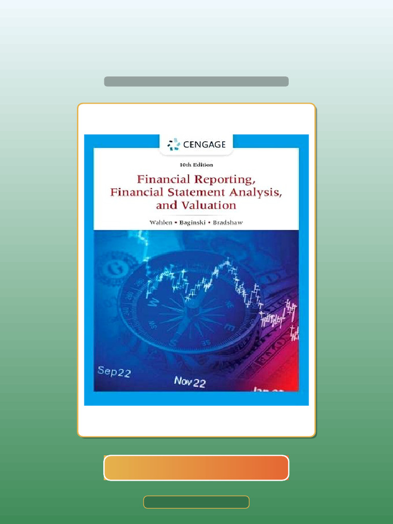 Complete Financial Reporting Financial Statement Analyss and Valuation ...
