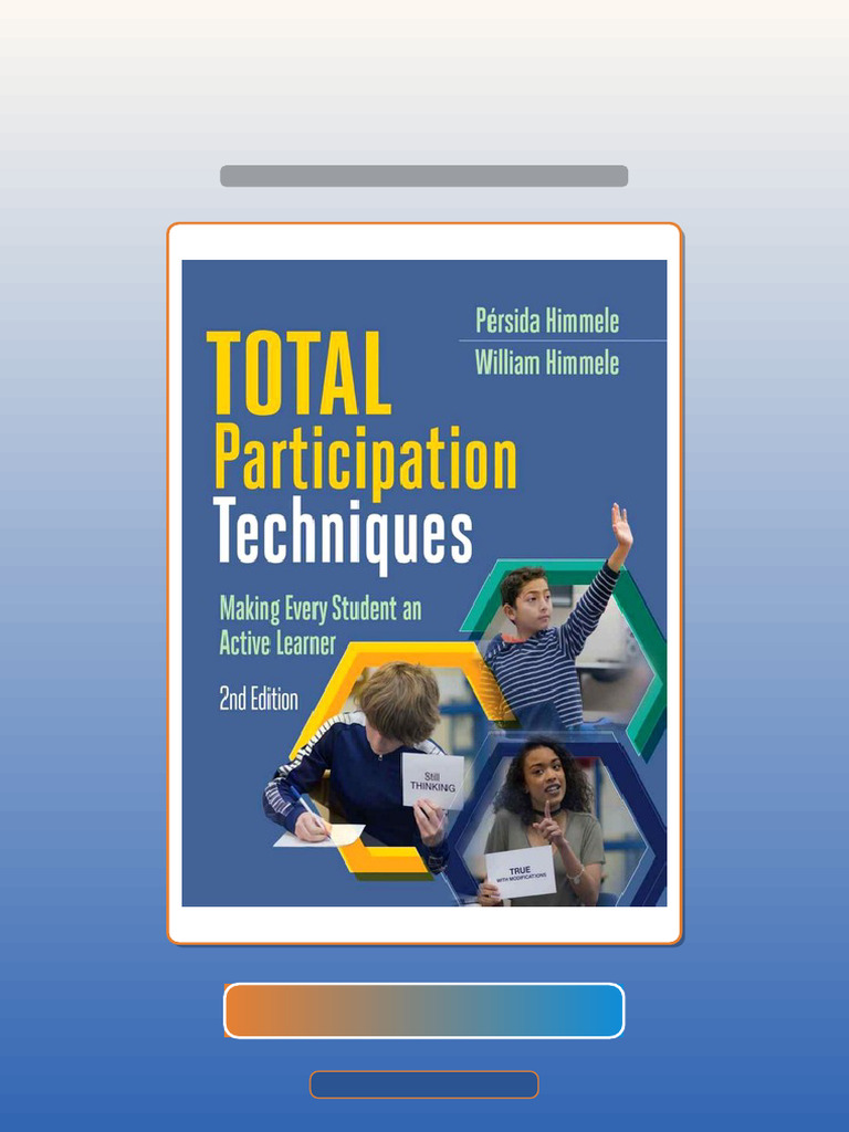 Authorized Total Participation Making Techniques: Every Student An ...