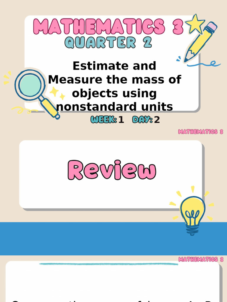 MATH PPT W1Q2 Day 2 | PDF | Weighing Scale | Mass