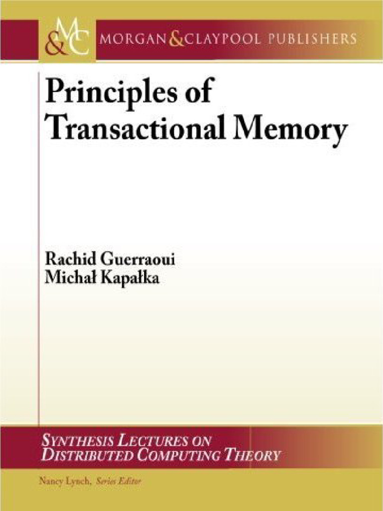 Principles of Transactional Memory (Rachid Guerraoui, Michal Kapalka ...