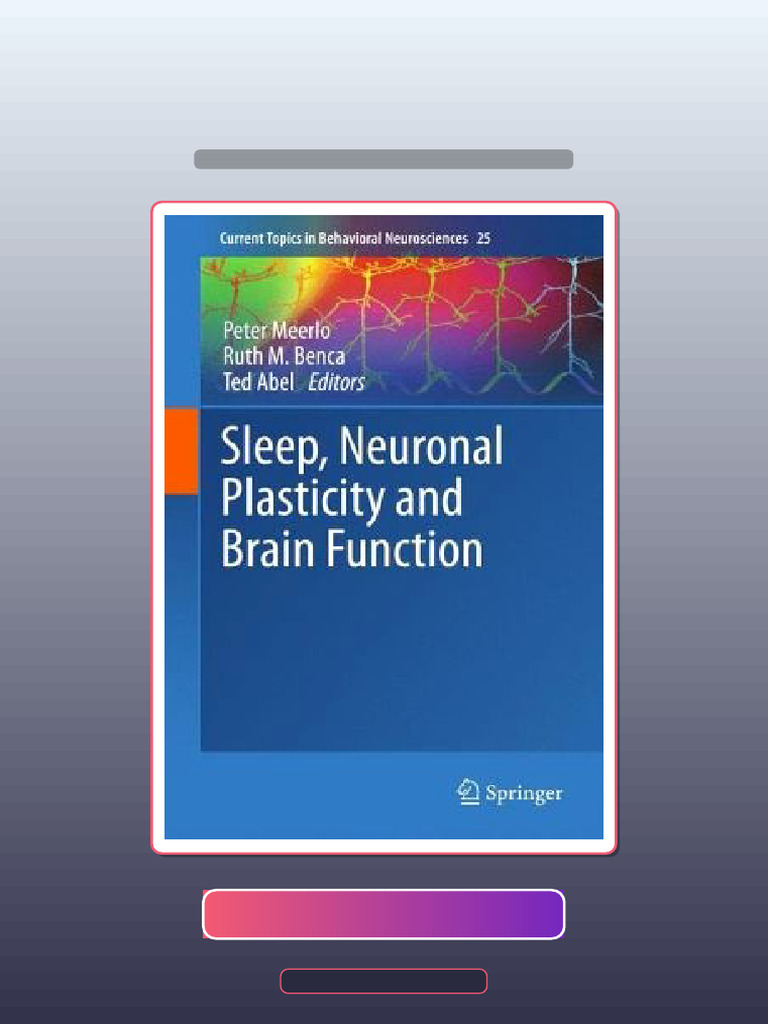 Authorized Sleep Neuronal Plasticity and Brain Function eBook and ...