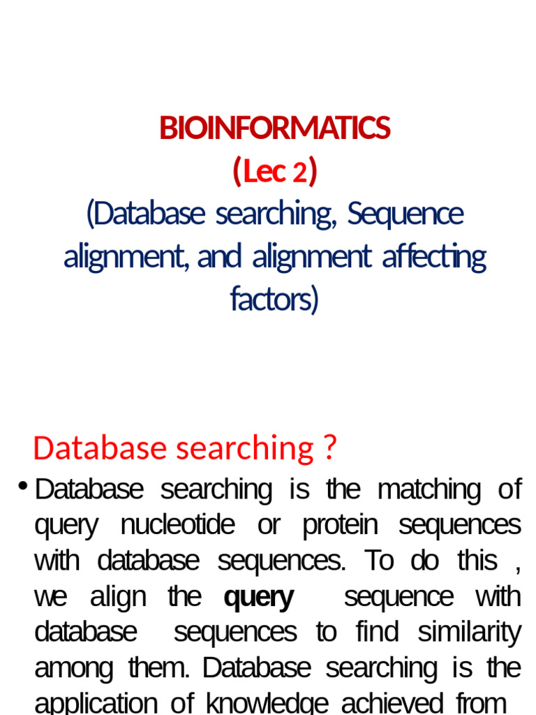 Lec 2 BIOIN | PDF | Sequence Alignment | Nucleic Acid Sequence