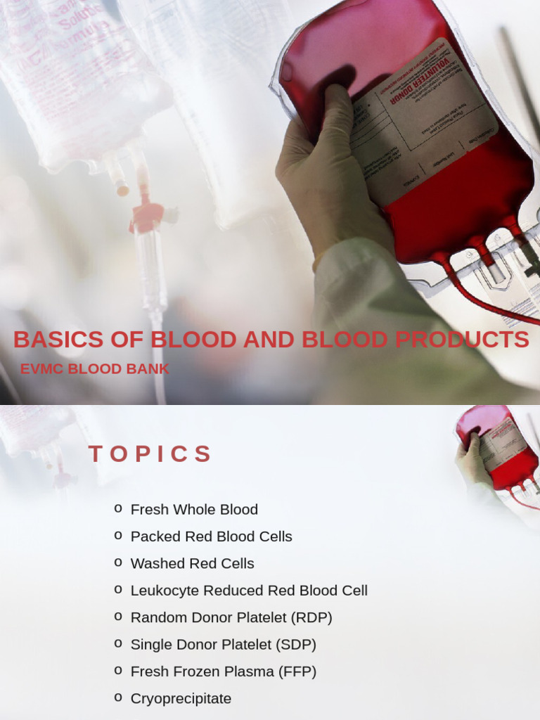 Basics of Blood and Blood Products | PDF | Blood Transfusion | Blood
