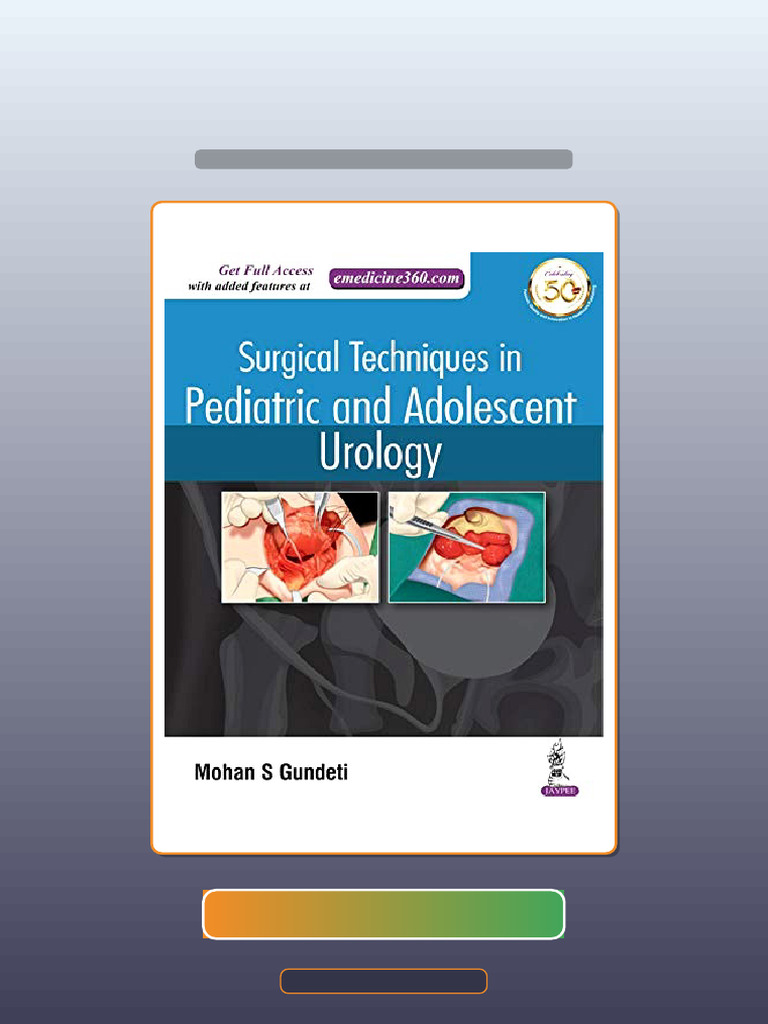 Authorized Surgical Techniques in Pediatric and Adolescent Urology ...