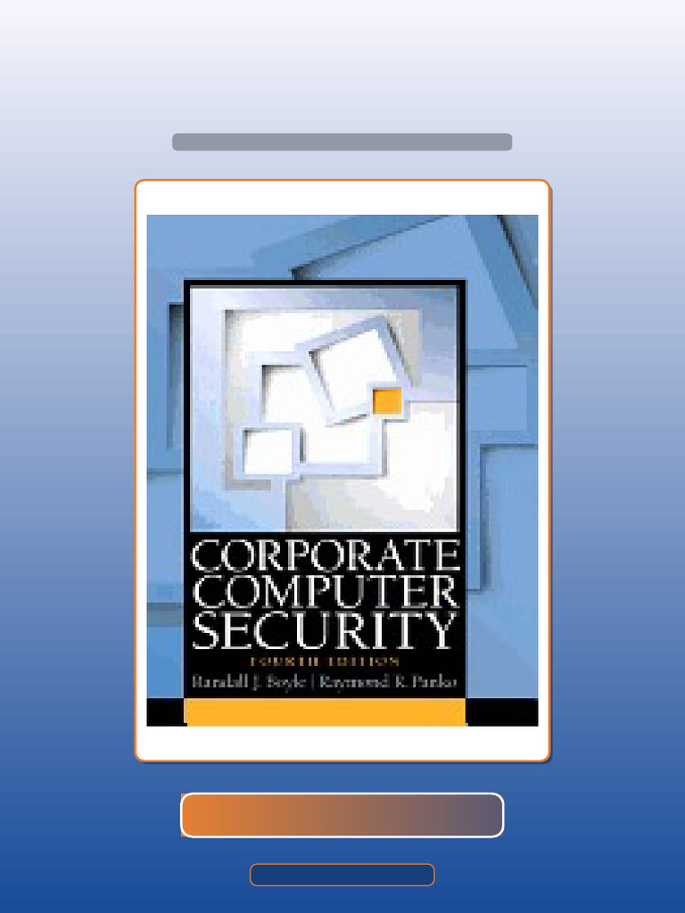 Corporate Computer Security 4e by Randall J Boyle 0133545199 Ebook and ...